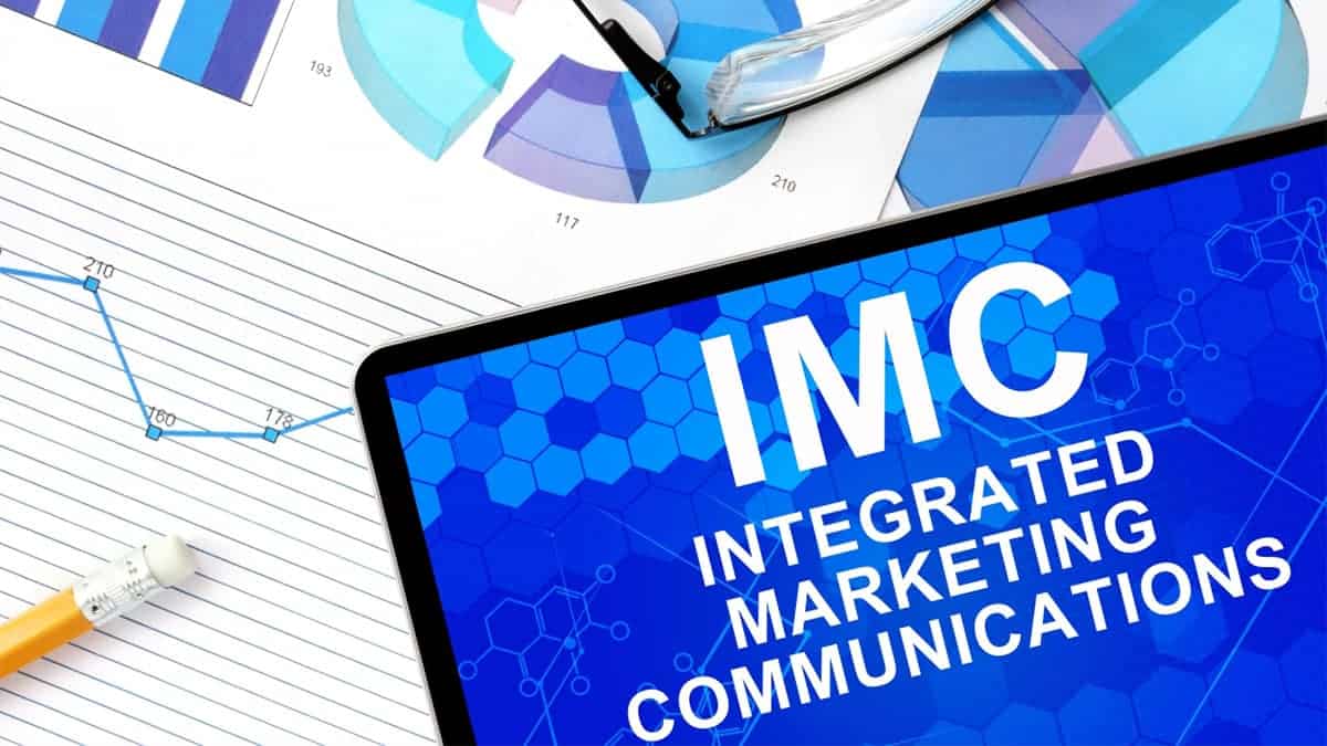 IMC Là Gì? Những Điều Một Marketer Cần Phải Biết Về IMC