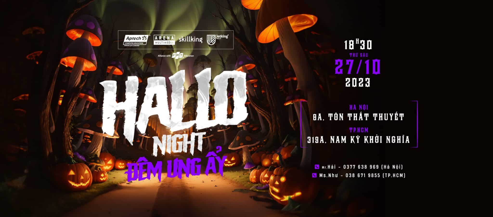 HALLO NIGHT - "ĐÊM UNG ẨY" BỮA TIỆC SÔI ĐỘNG MÙA HALLOWEEN CHO SV FAI